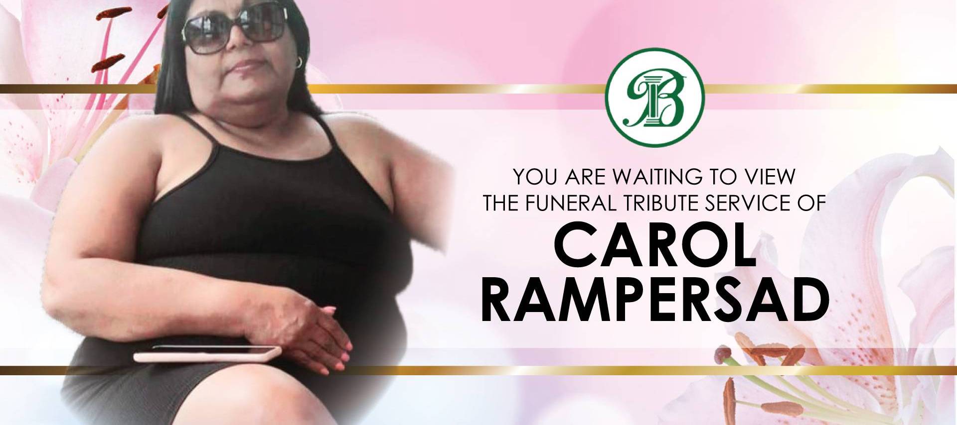 Carol Rampersad - Belgroves Funeral Home