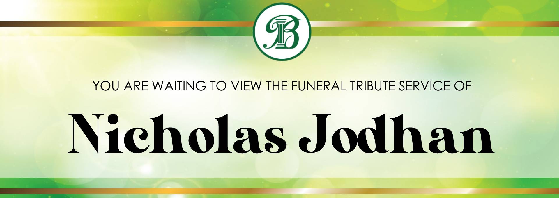 Nicholas Jodhan - Belgroves Funeral Home