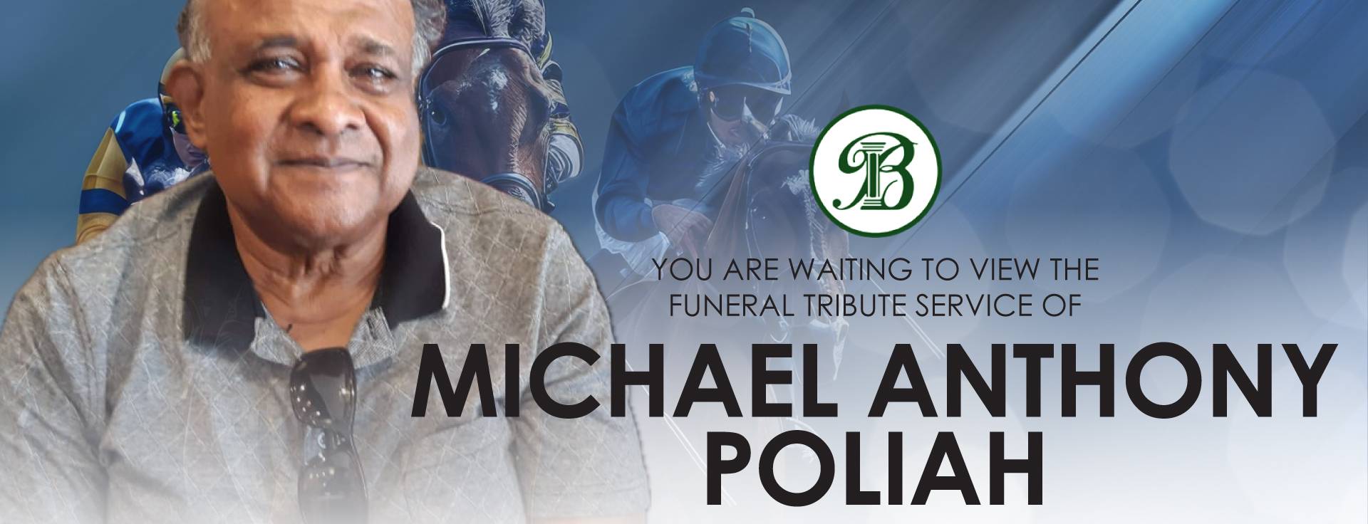 Michael Anthony Poliah - Belgroves Funeral Home