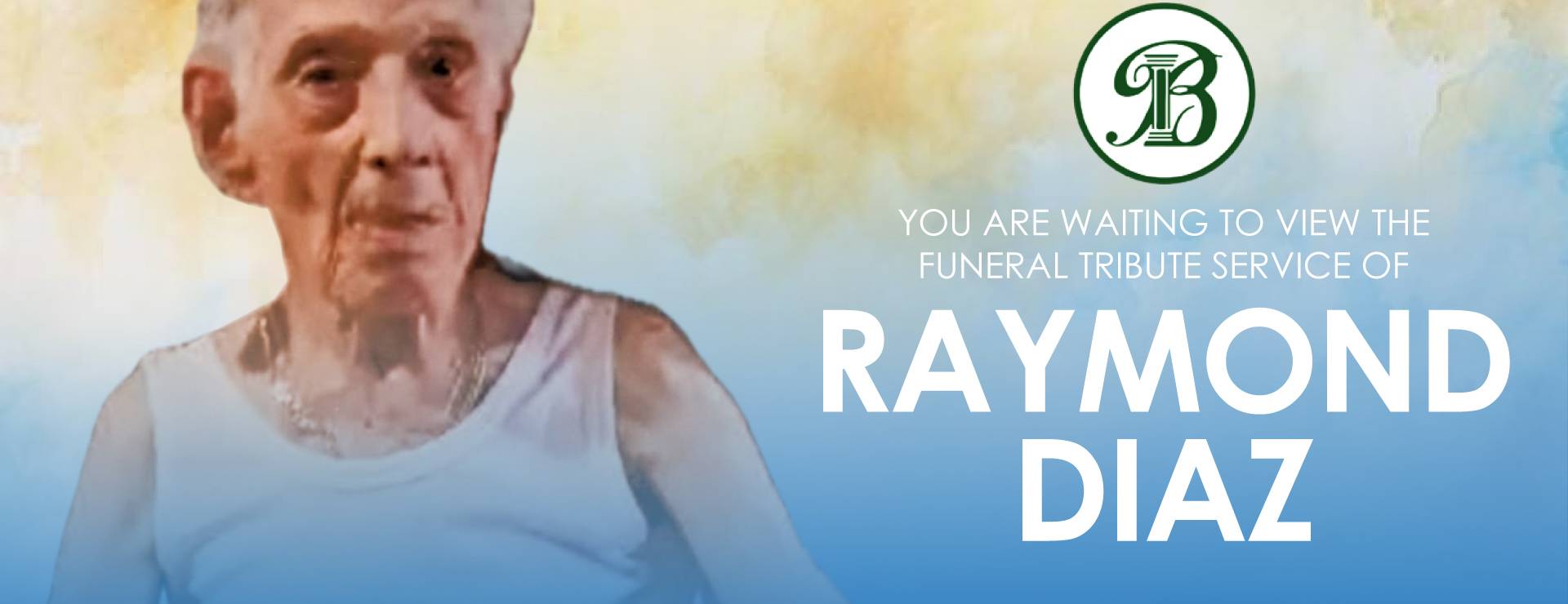 Raymond Diaz - Belgroves Funeral Home