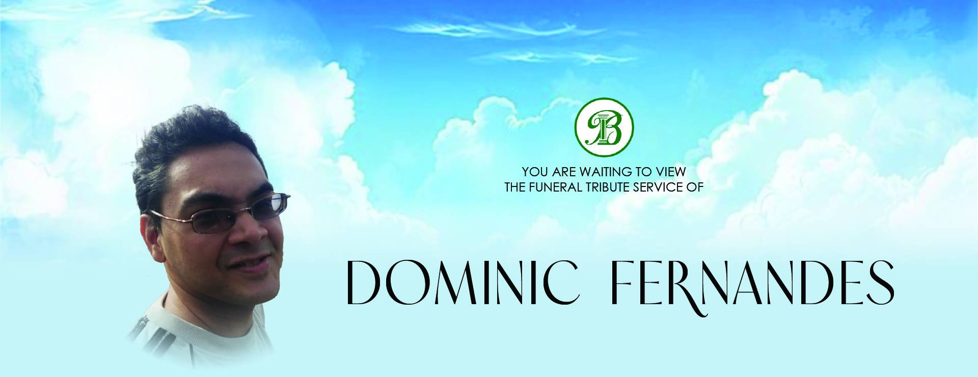 Dominic Fernandes - Belgroves Funeral Home