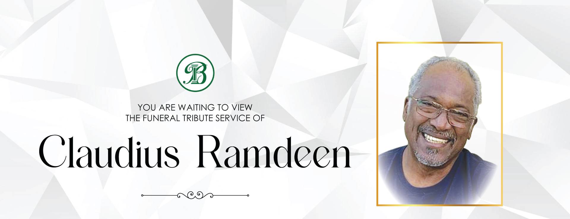 Claudius Ramdeen - Belgroves Funeral Home
